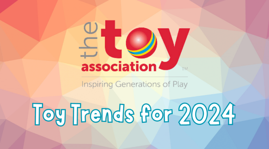 toy trends 2024 Archives - The Licensing Letter